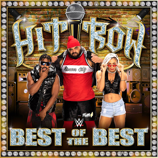 WWE: Best Of The Best (Hit Row) - YouTube Music