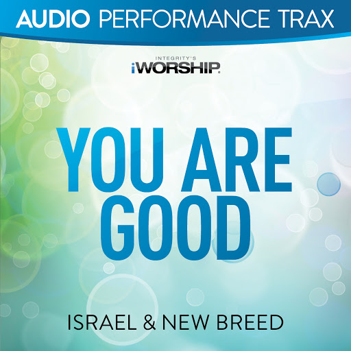 You Are Good [Original Key With Background Vocals] - YouTube Music