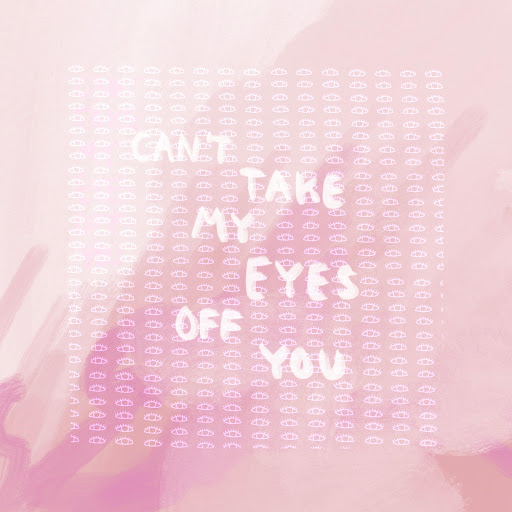 Can't Take My Eyes Off You