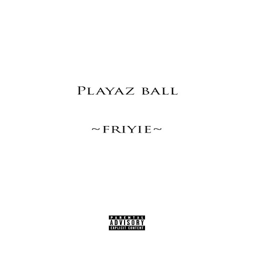 Playaz Ball - YouTube Music