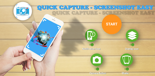QUICK CAPTURE – SCREENSHOT EASY Android App