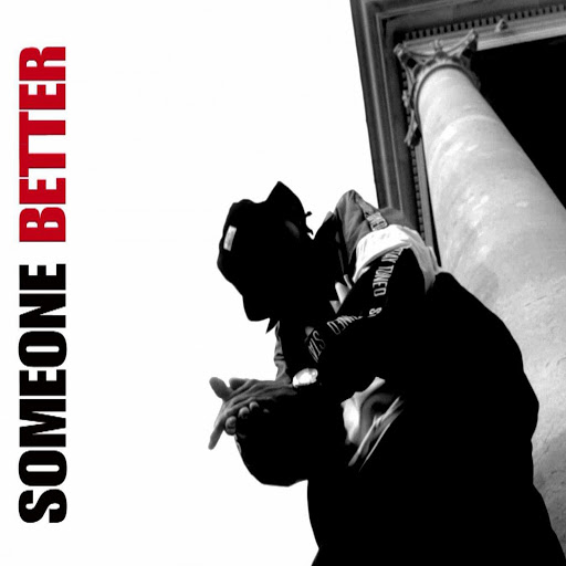 Someone Better - YouTube Music