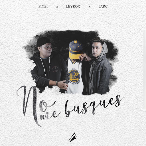 No me busques (feat. Fiyei & Jarc) - YouTube Music