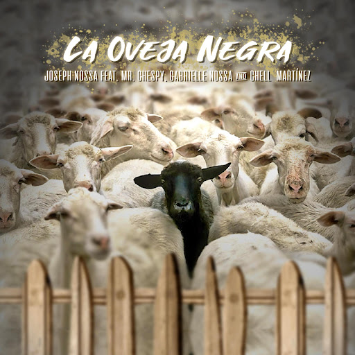 La Oveja Negra (feat. Gabrielle Nossa, Mr Chespy & Chell Martínez ...