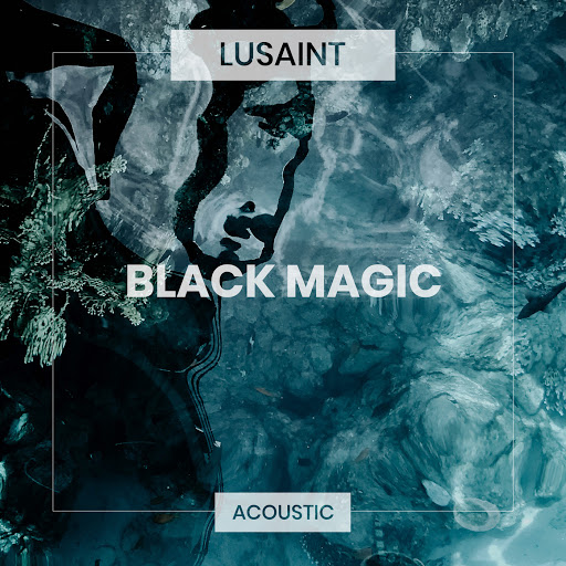 Black Magic (Acoustic) - YouTube Music