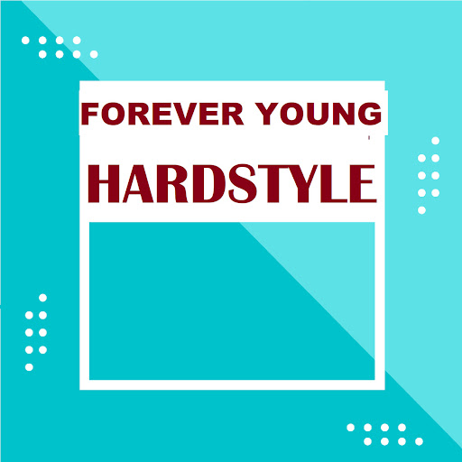 Forever Young (Hardstyle) - YouTube Music