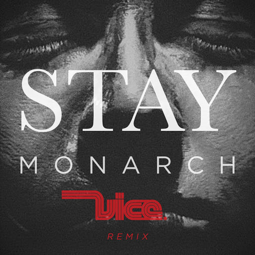 Stay (Vice Remix) - YouTube Music