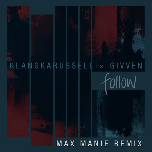 Follow (Max Manie Remix) - YouTube Music
