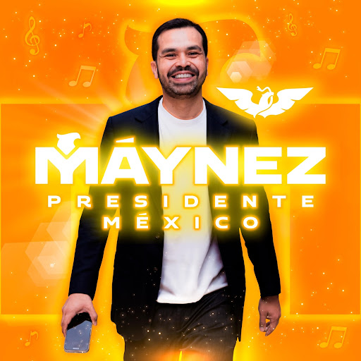 Presidente Máynez - YouTube Music