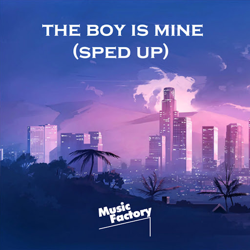 the boy is mine (sped up) - Remix - YouTube Music