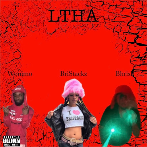 LTHA (feat. BRISTACKZ & Bhris P) - YouTube Music