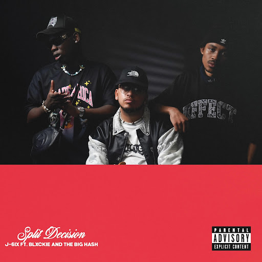Split Decision (feat. Blxckie & The Big Hash) - YouTube Music
