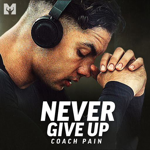 Never Give Up Motivational Speech Youtube Music