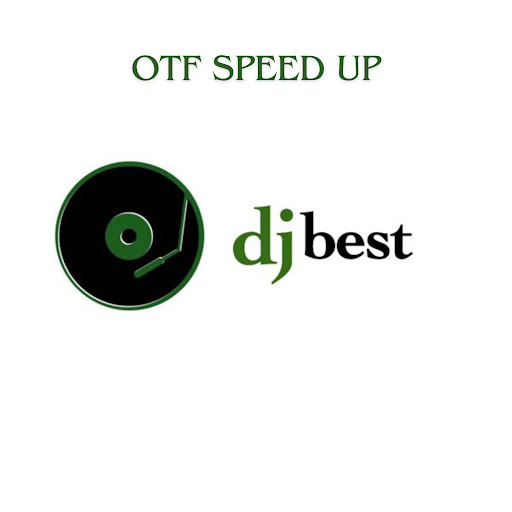 OTF Speed Up - YouTube Music