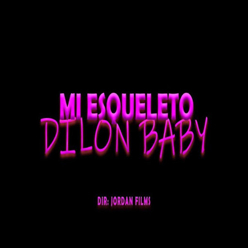 Dilon Baby (Esqueleto) - YouTube Music