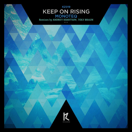 Keep On Rising (Andrey Kravtsov Remix) - YouTube Music
