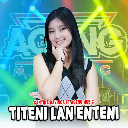 Titeni Lan Enteni (feat. Ageng Music) - YouTube Music