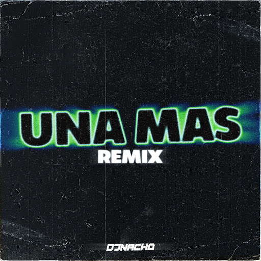Una Mas (Remix) - YouTube Music
