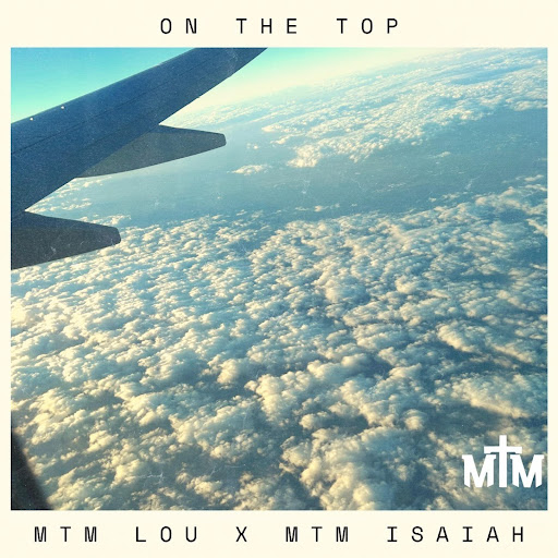 On The Top (feat. MTM Isaiah) - YouTube Music