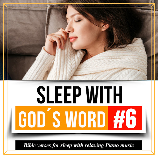 Sleep with God's Word: Bible Verses for Sleep with Relaxing Piano Music ...