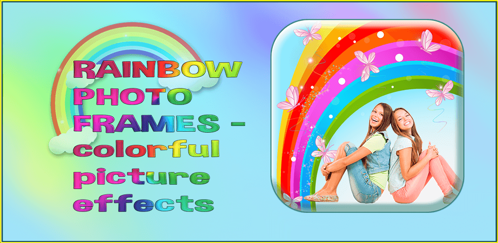 Rainbow Photo Frames – Colorful Picture Effects - Latest version for ...