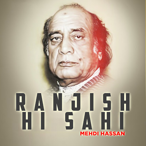 Ranjish Hi Sahi - YouTube Music