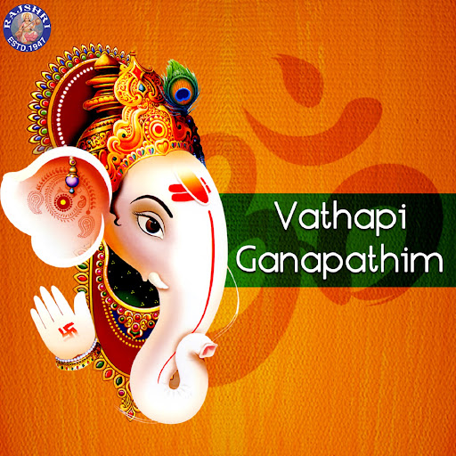 Vathapi Ganapathim - YouTube Music