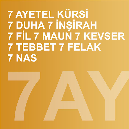 7 Ayetel Kürsi 7 Duha 7 İnşirah 7 Fil 7 Maun 7 Kevser 7 Tebbet 7 Felak ...
