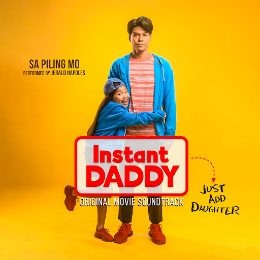 Sa Piling Mo (Original Soundtrack From "Instant Daddy") - YouTube Music