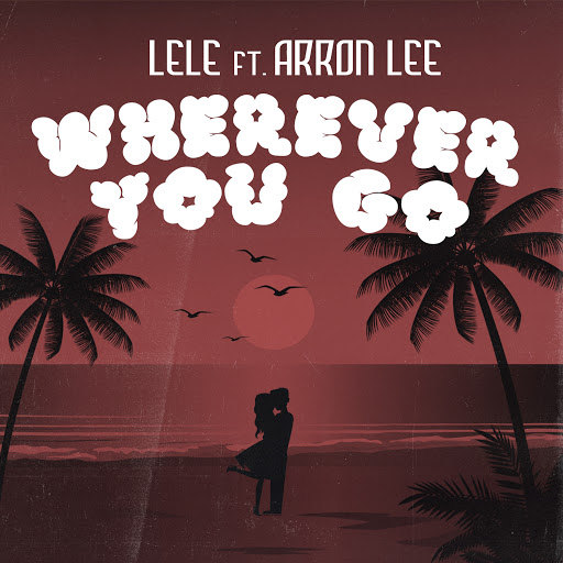 Wherever You Go (feat. Arron Lee) - YouTube Music