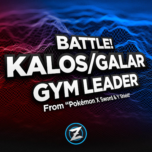 Battle! Kalos/Galar Gym Leader (From "Pokémon X Sword & Y Shield ...