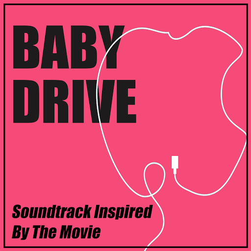 I Got the Feelin' (From "Baby Driver")