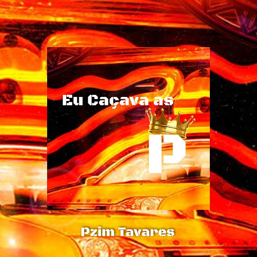 Eu Caçava as P - YouTube Music