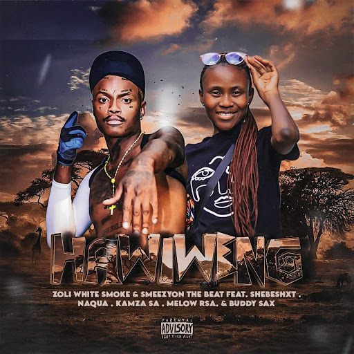 Hawiweng (feat. SmeezyOn The Beat, Shebeshxt, Naqua, Kamza SA, Mellow ...