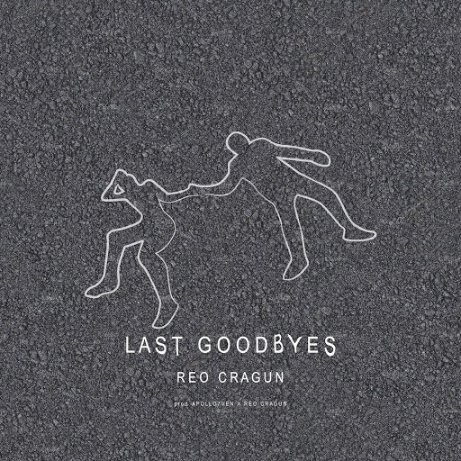 Last Goodbyes - YouTube Music