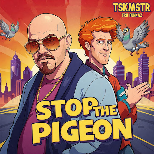 Stop The Pigeon ('25 Revival) - YouTube Music