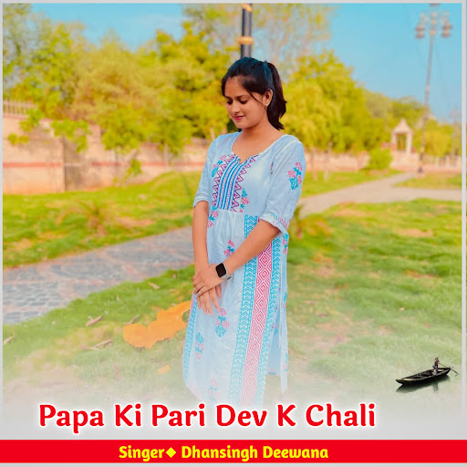 Papa Ki Pari Dev K Chali - YouTube Music