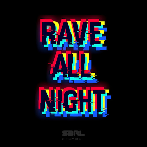 Rave All Night - YouTube Music