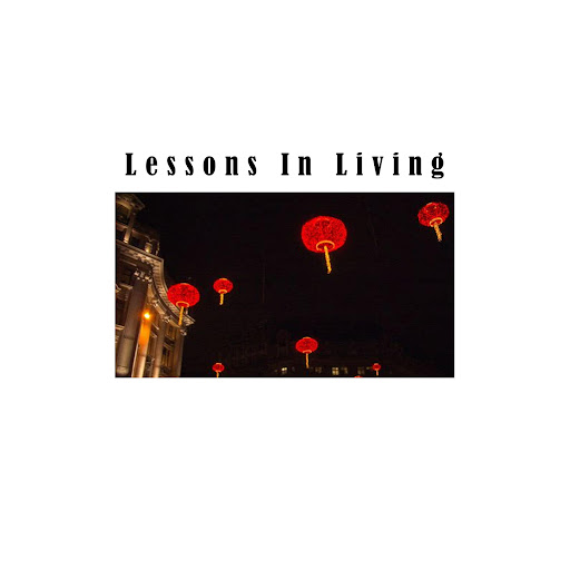 Lessons In Living - YouTube Music