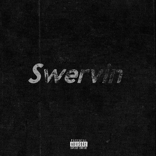 Swervin - YouTube Music