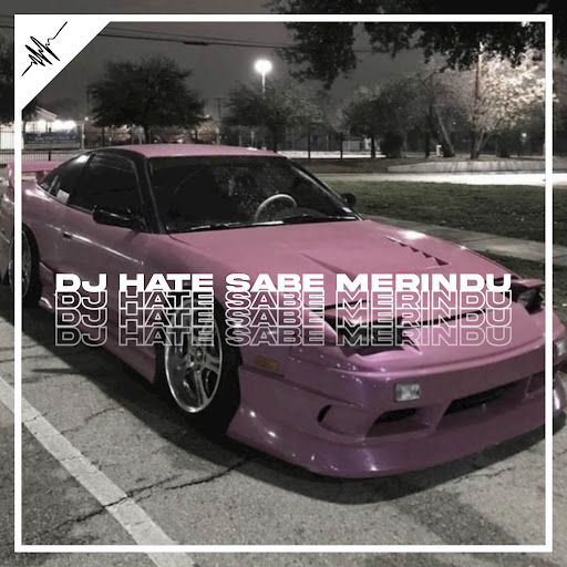 DJ HATE SABE MERINDU OLD - YouTube Music