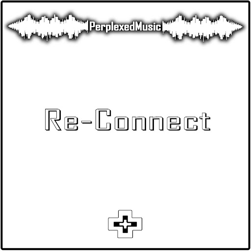 ReConnect - YouTube Music