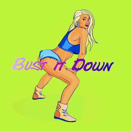 Bust it Down - YouTube Music