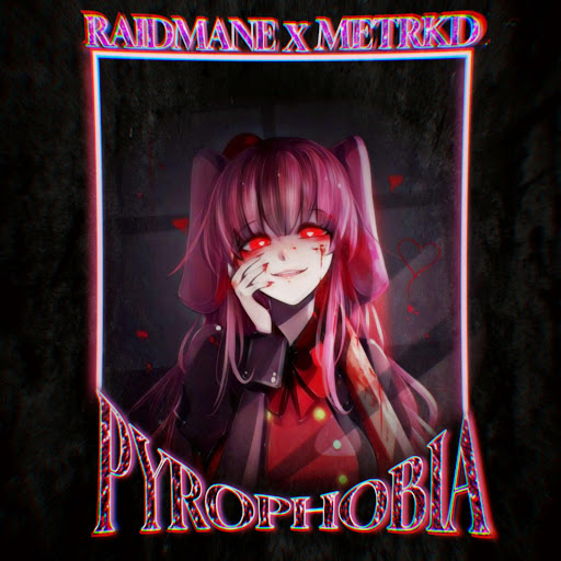 PYROPHOBIA - YouTube Music