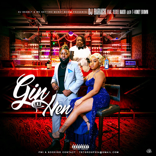 Gin-N-Hen (feat. TeeTee Baker & T. Honey Brown) - YouTube Music