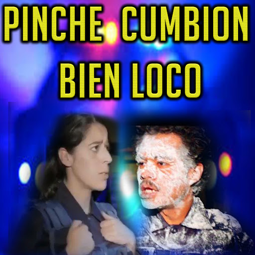 Pinche Cumbion Bien Loco - YouTube Music