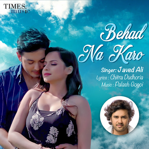 Behad Na Karo - YouTube Music