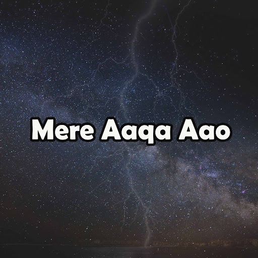 Mera Aaqa Aawo Ki Mudat Huve Ha ☹️llEmotional Kalam_Old Is Gold ...