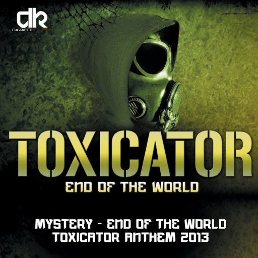 End of the World (Toxicator Anthem 2013) - YouTube Music