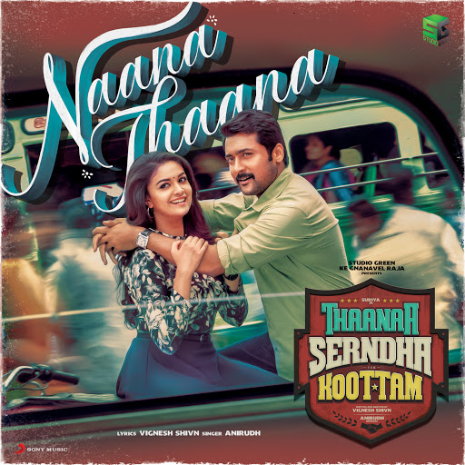 Naana Thaana (From "Thaanaa Serndha Koottam") - YouTube Music